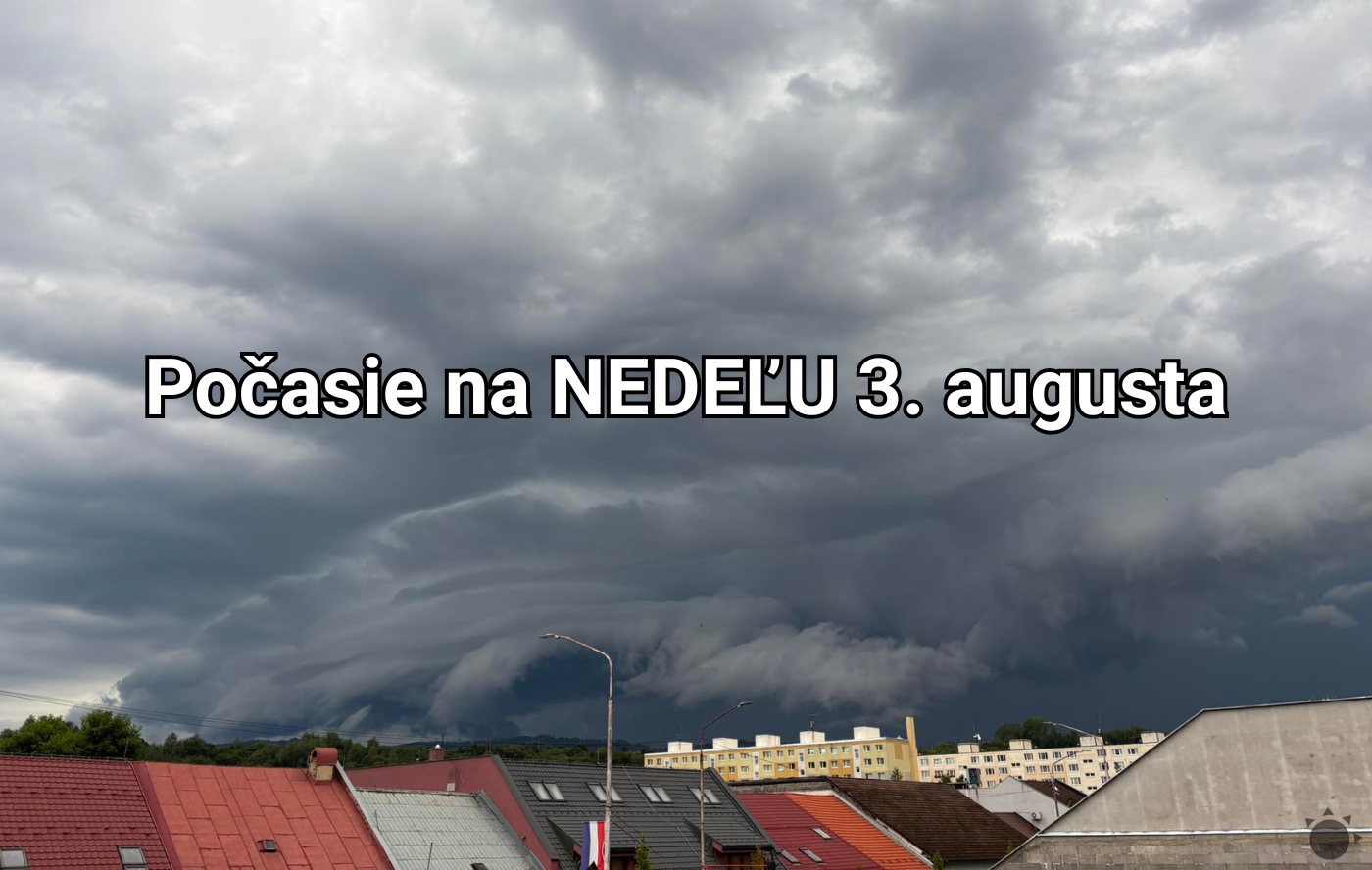 Počasie na zajtra, nedeľu 3. augusta: Po búrkach k nám prenikne studený vzduch. V Alpách kvôli ...