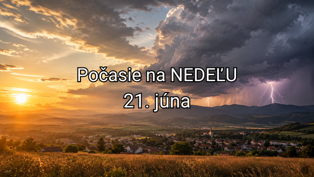 Počasie na zajtra: Prvý letný deň prinesie ochladenie. Búrok bude viac ...